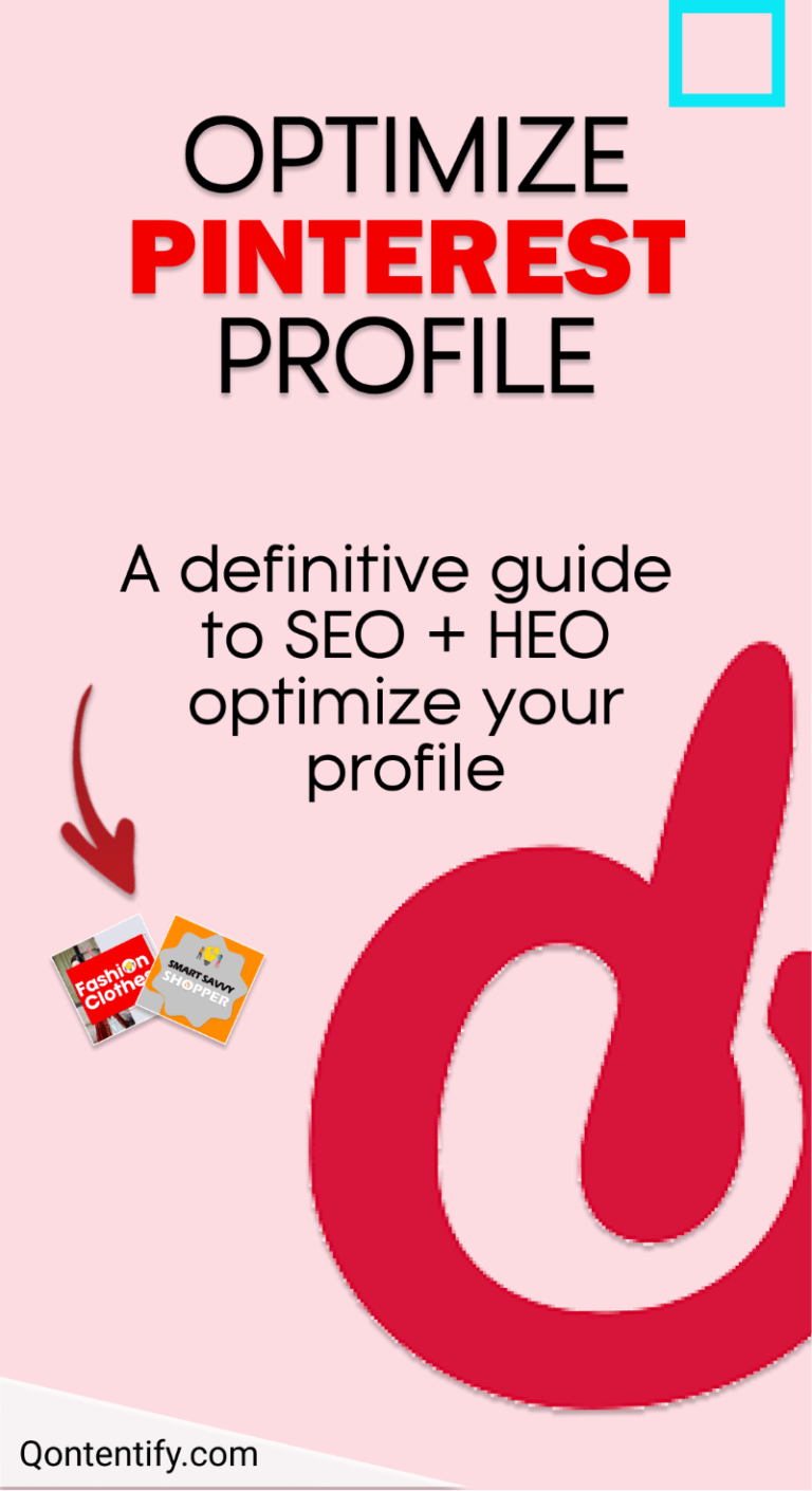 A Definitive Guide: Setup & Optimize Winning Pinterest Profile - Qontentify